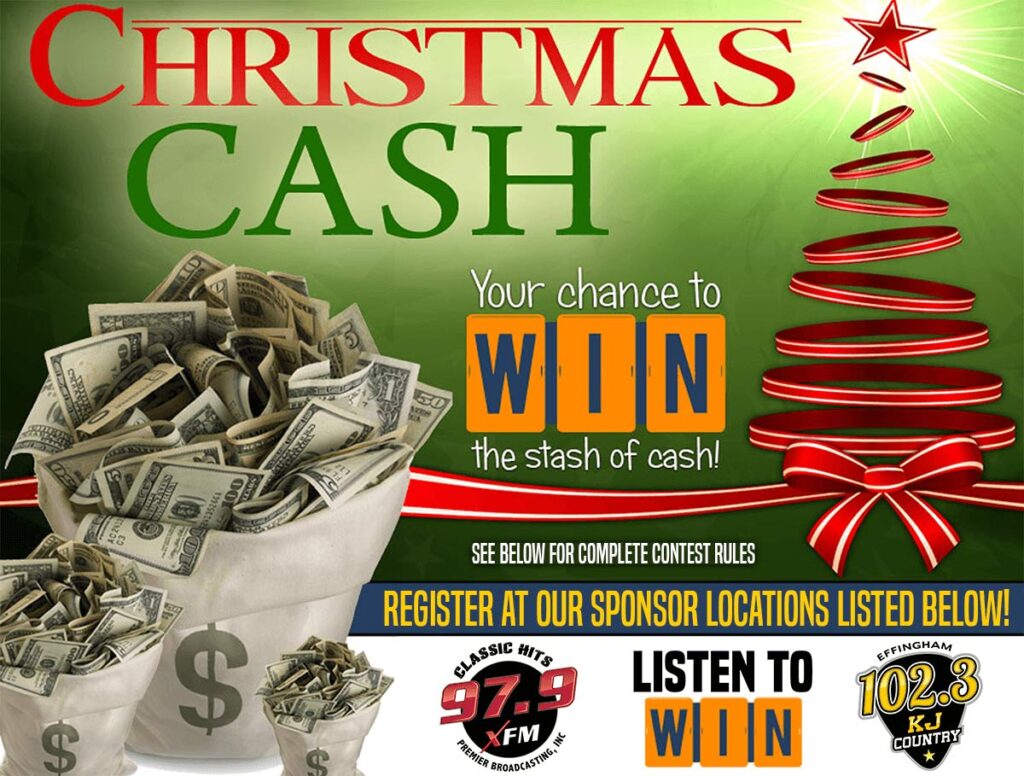 Christmas Cash 2024 - Effingham's News and Sports Leader, 979XFM and KJ ...